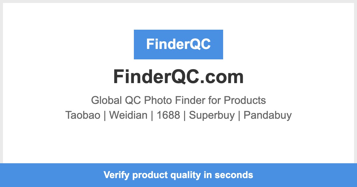 FinderQc | Free QC photos for CNFans, Kakobuy, Taobao, Weidian, 1688